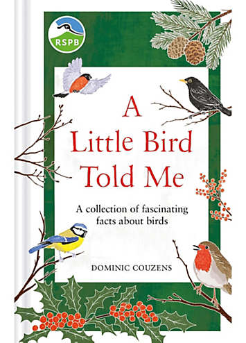 Gardners RSPB A Little Bird Told Me: A Collection of fascinating Facts ...